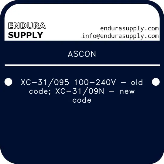Ascon XC-31/095 100-240V - old code; XC-31/09N - new code - Endura Supply