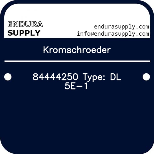 Kromschroeder 84444250 Type: DL 5E-1 - Endura Supply